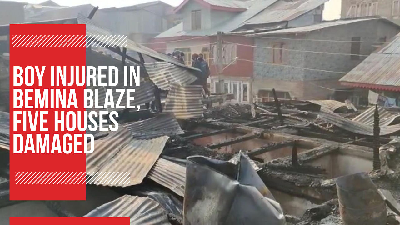 Video | Boy injured in Bemina blaze, five houses damaged - Greater Kashmir